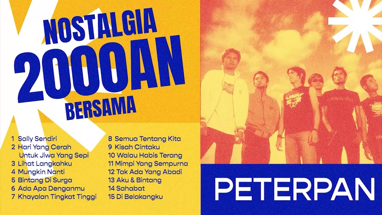 Peterpan - Album Nostalgia 2000an Bersama Peterpan | Audio HQ - YouTube