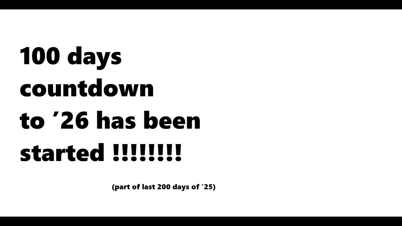 100 days countdown to ’26 has been started !!!!!!!!! - YouTube