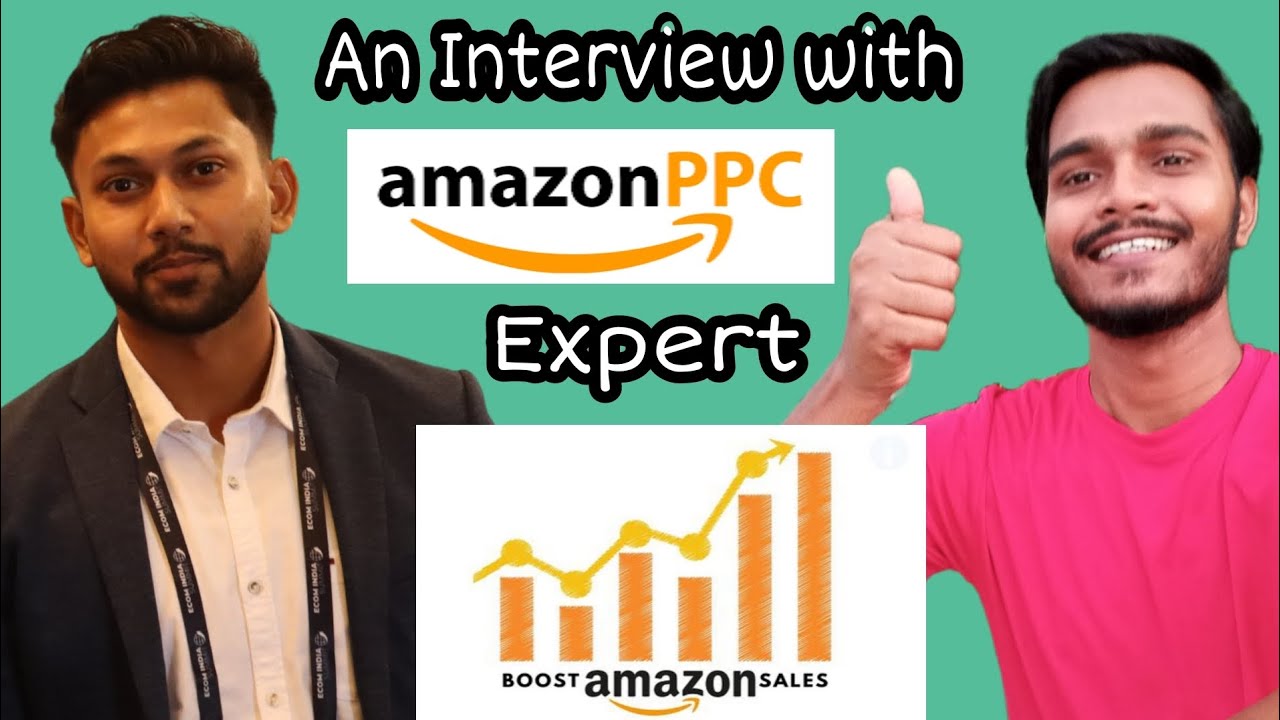 Interview of an Amazon PPC (Advertising) Expert @sammyakthar | Boost ...