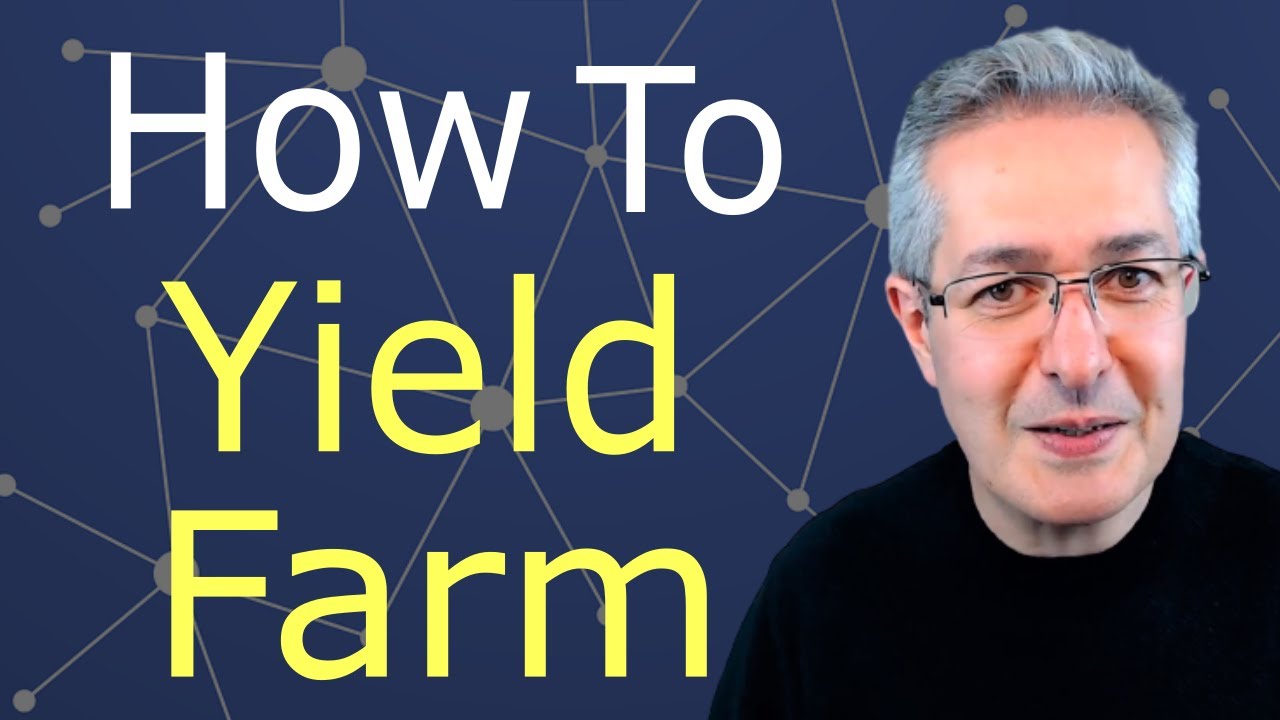 Yield Farming - How To Yield Farm & What To Expect - YouTube
