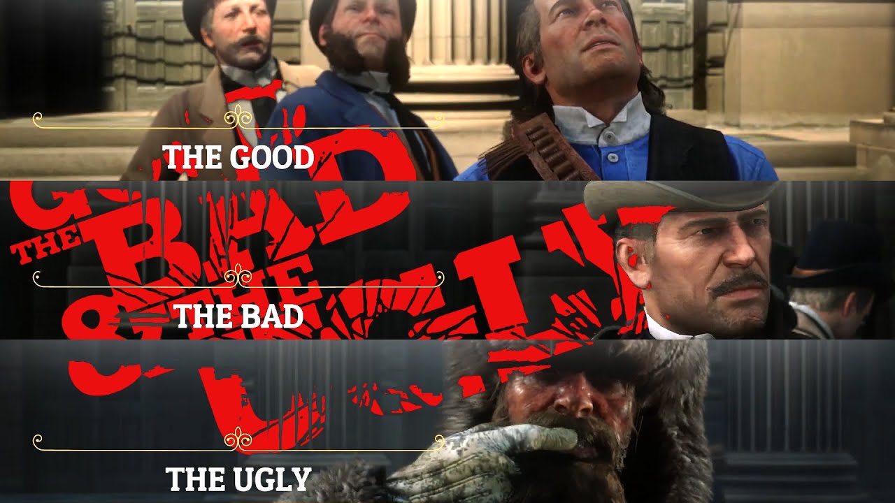 Arthur Morgan: The Good the Bad and the Ugly (in one cutscene) - YouTube