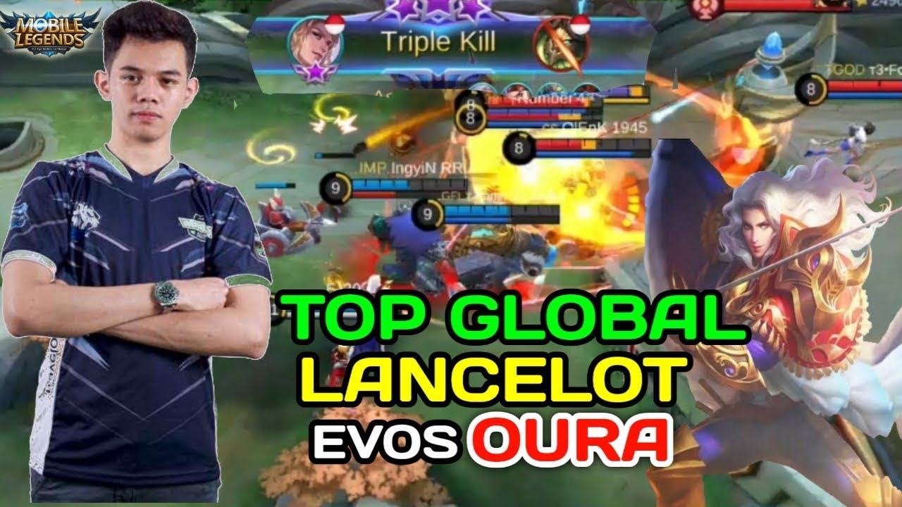 EVOS OURA TOP GLOBAL LANCELOT || Kecepatan jari OURA main LANCELOT ...
