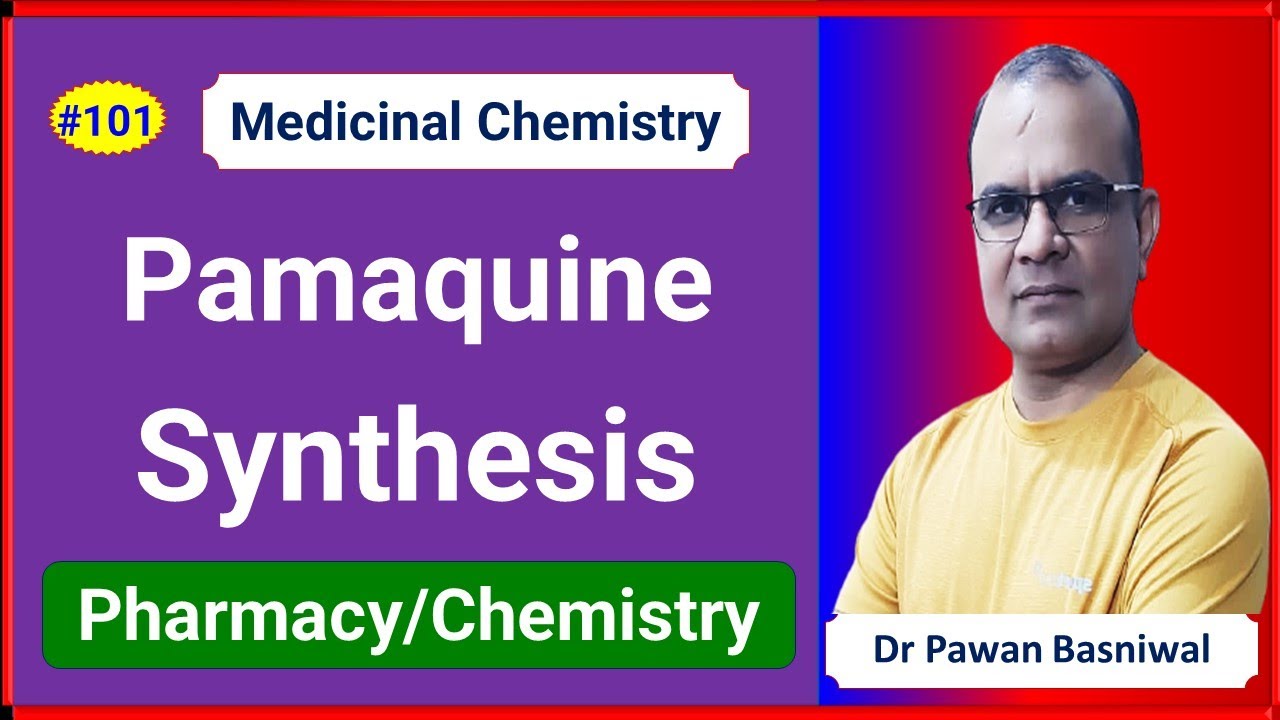Pamaquine Synthesis - YouTube