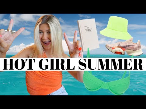 hot girl summer essentials 2021