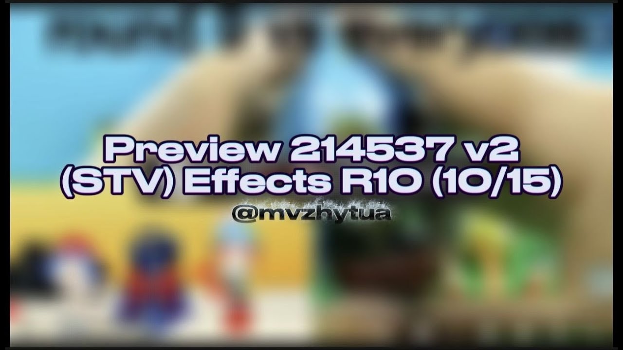 Preview 214537 v2 (Surprise Toys Version) Effects Round 10 (10/15 ...