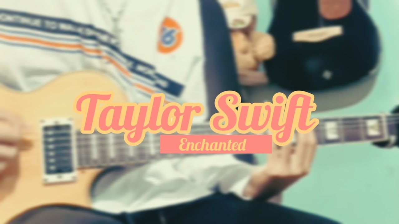 Taylor Swift - Enchanted full guitar cover, - YouTube