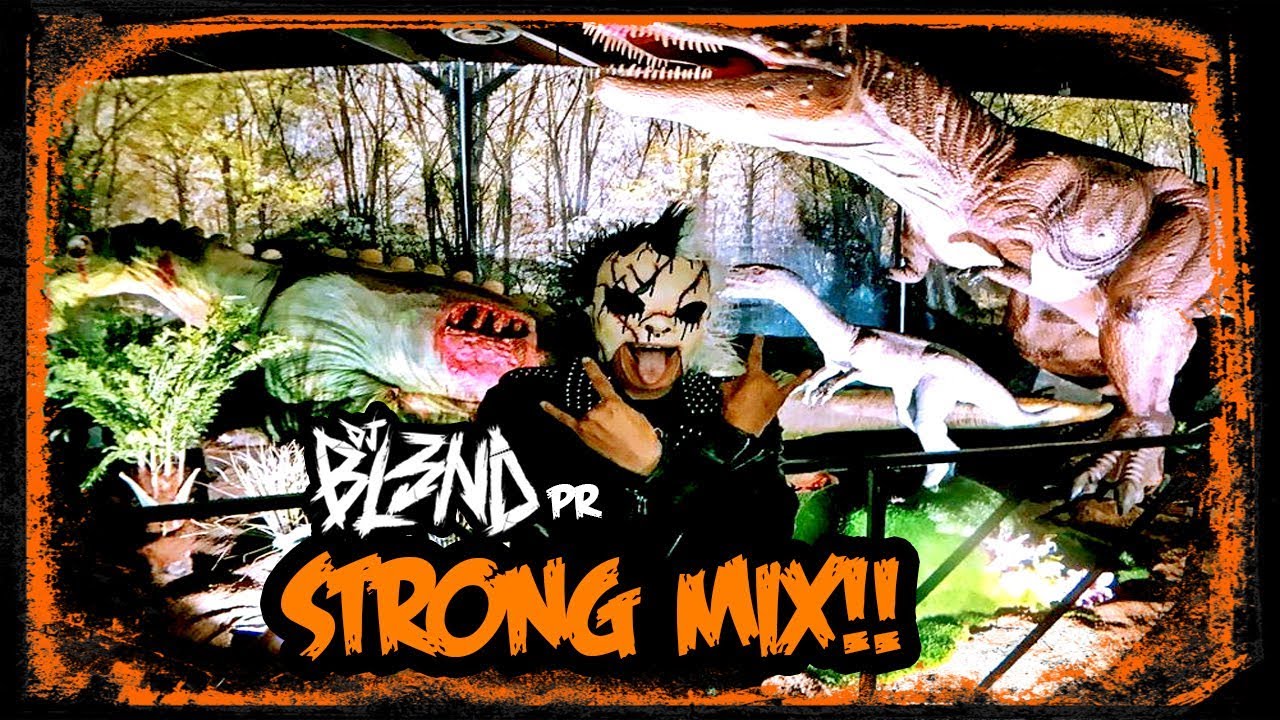 (STRONG MIX) - DJ BL3ND PR - YouTube