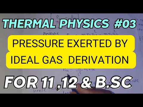 B.Sc Physics || Pressure Exerted By An Ideal Gas|| Full Derivation #physics #iitjam - YouTube