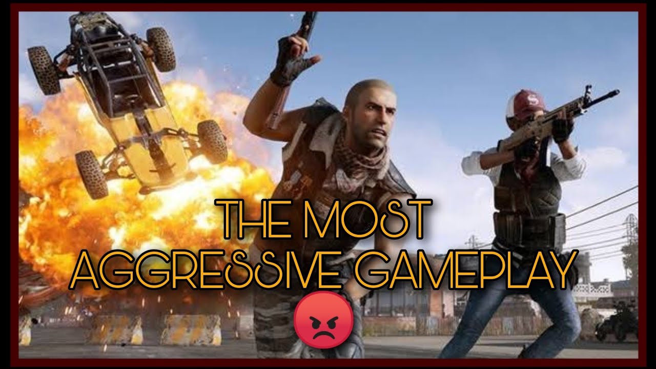 THE MOST AGGRESSIVE GAMEPLAY 😡😡😡😡 - YouTube