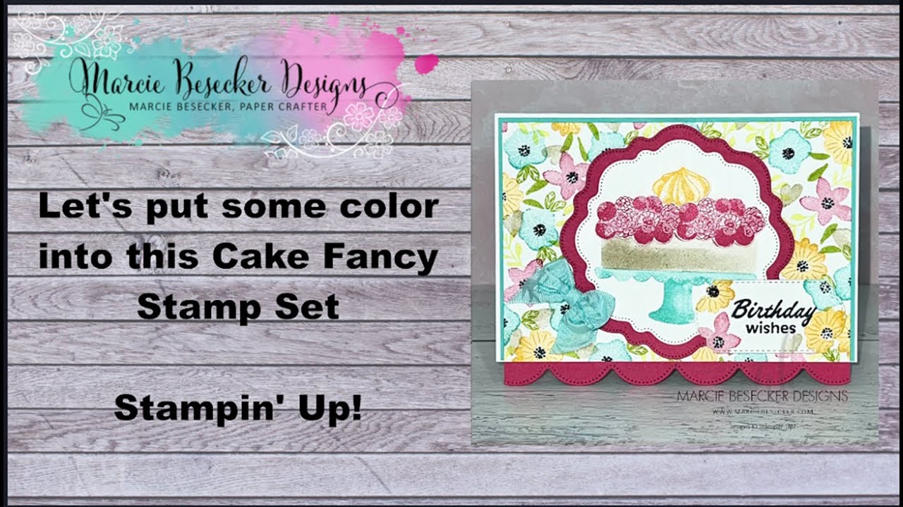 Let's put some color into this Cake Fancy Stamp Set - Stampin' Up ...