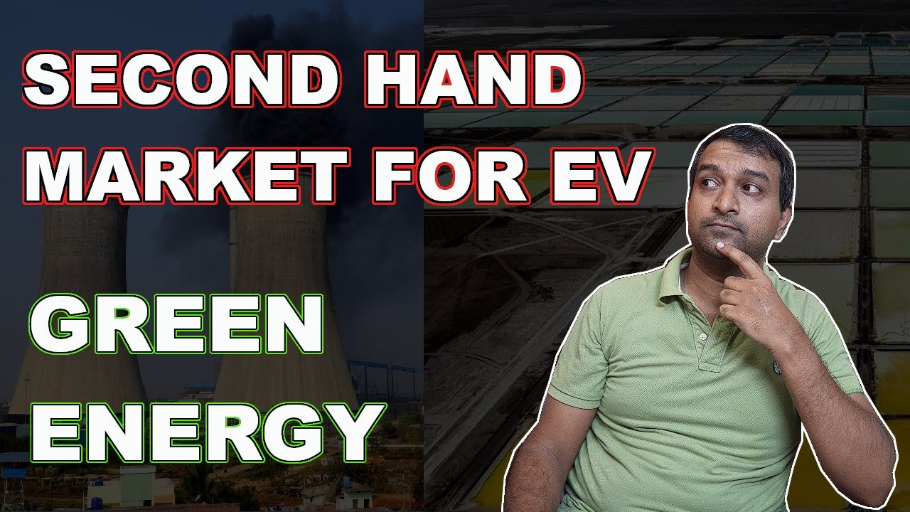 Second Hand Market for Electric Vehicles - Green Energy - Save fuel ...