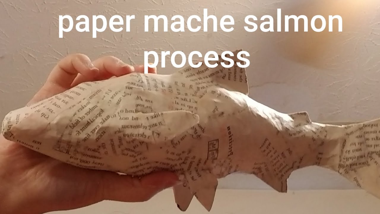 Paper mache salmon process | ap sculpture - YouTube