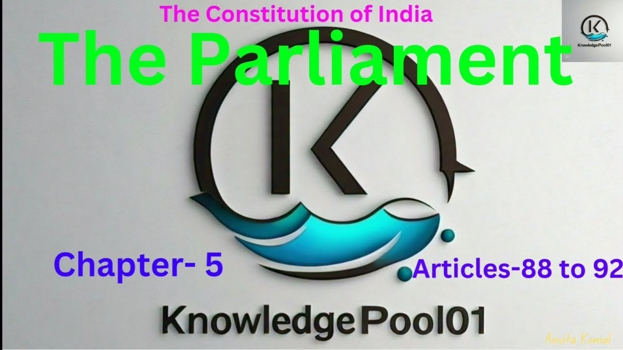 Articles 88 to 92 Part 5. the Parliament (@KnowledgePool01) - YouTube