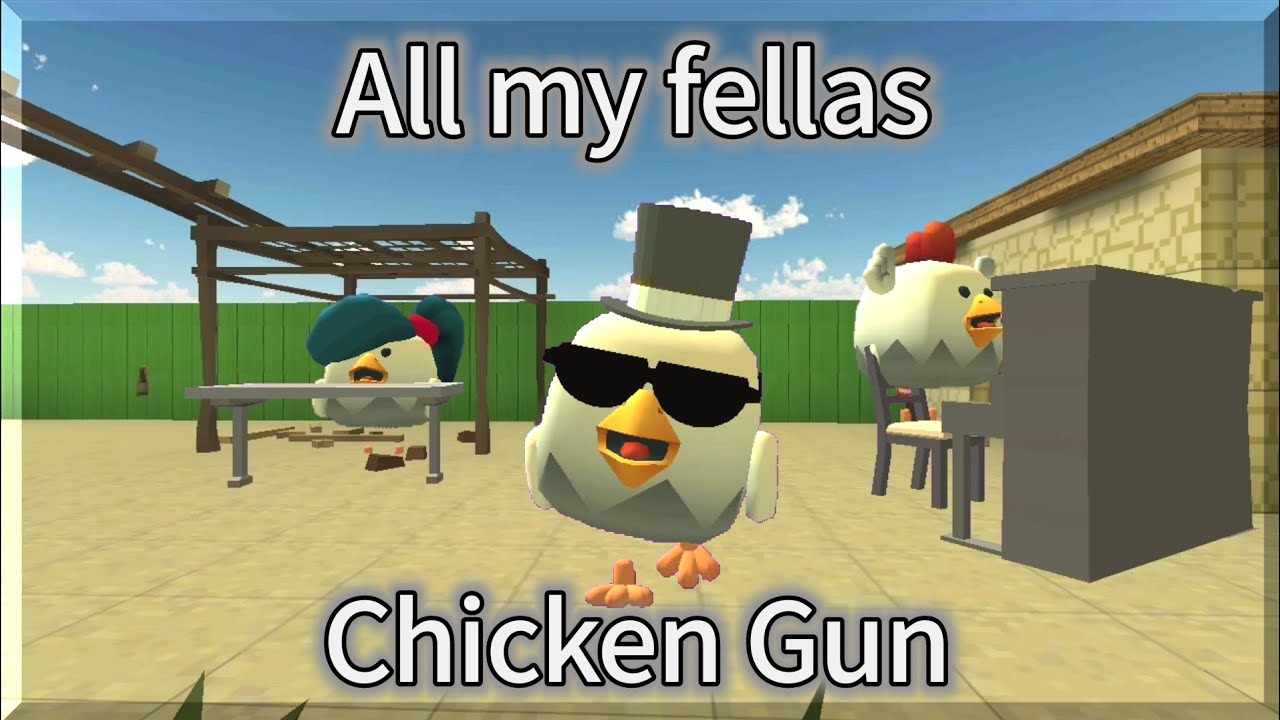 ALL MY FELLAS !!! (Chicken Gun) - YouTube