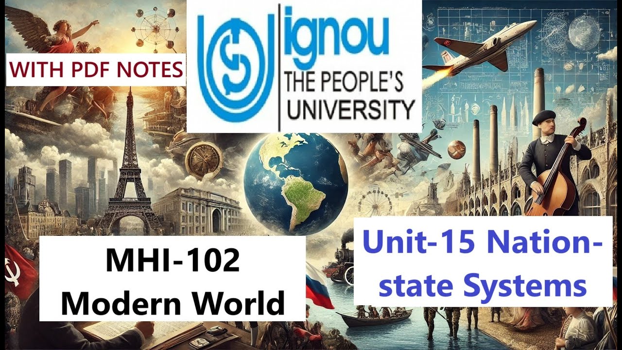MHI102 | UNIT 15 | Nation state Systems | IGNOU MA HISTORY - YouTube