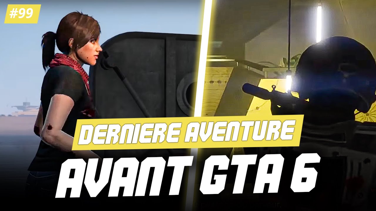GTA 5 Online - Dernière Aventure avant GTA 6 ! Épisode 99 - Live ...