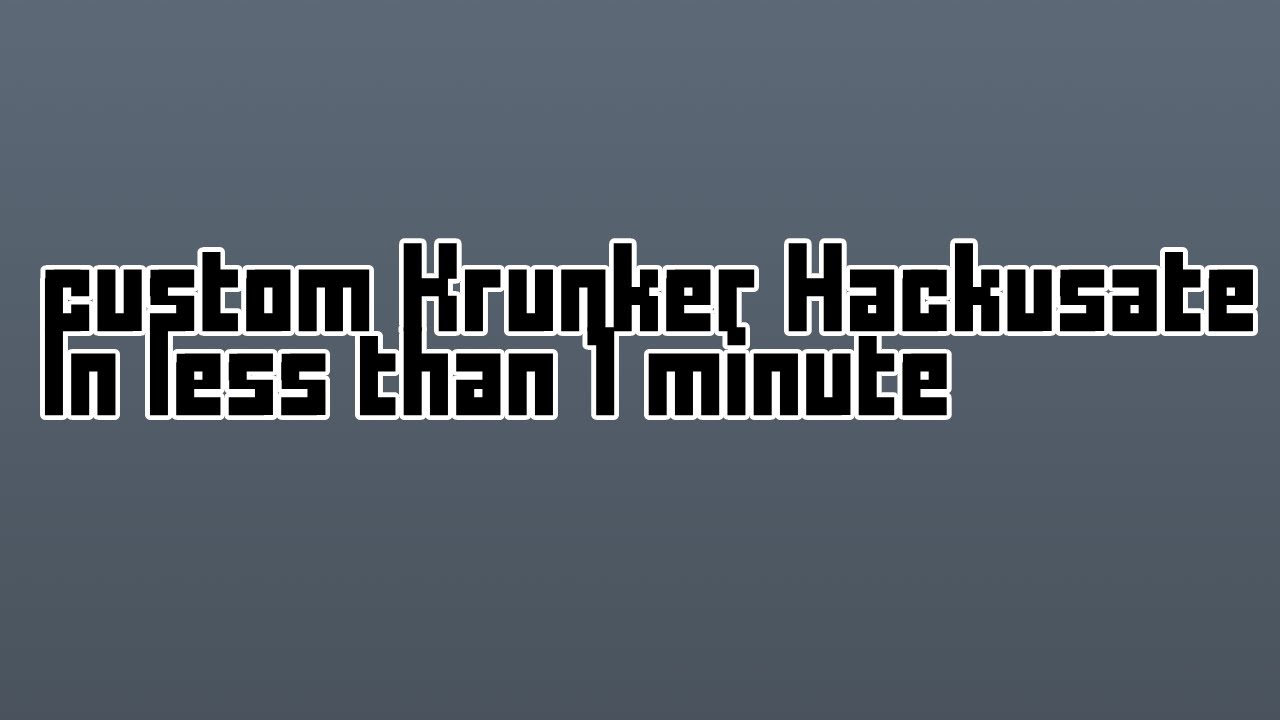 KRUNKER CUSTOM HACKUSATE TUTORIAL - YouTube