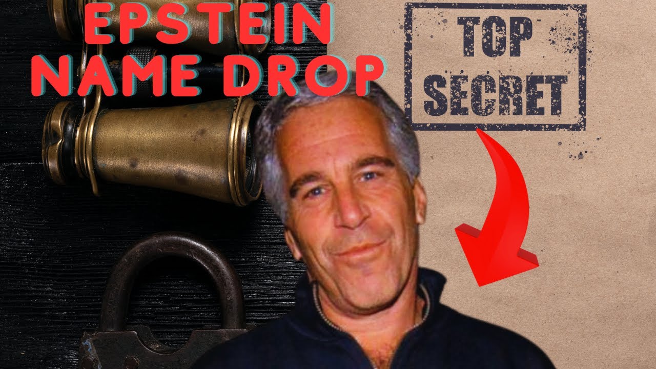 Epstein Name Drop Exposed: Unveiling the Truth Behind the Controversy ...