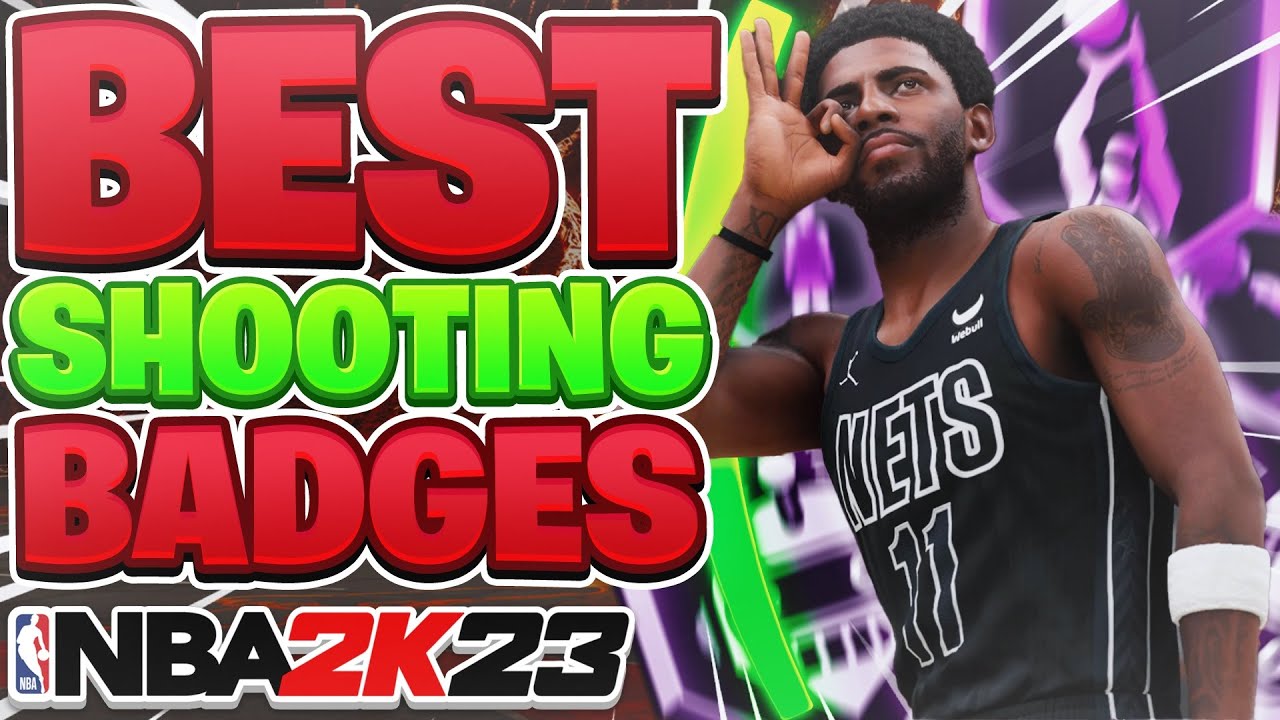 *NEW* BEST SHOOTING BADGES in NBA 2K23 FOR ALL BUILDS NEVER MISS A ...