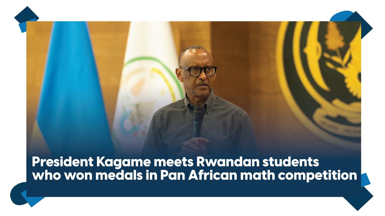 President Kagame meets Rwandan students who won medals in Pan African ...