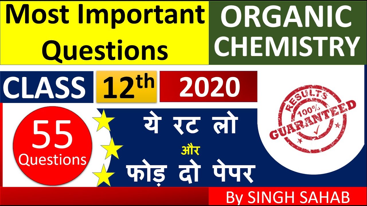 Most important questions of organic chemistry for class 12th board ...
