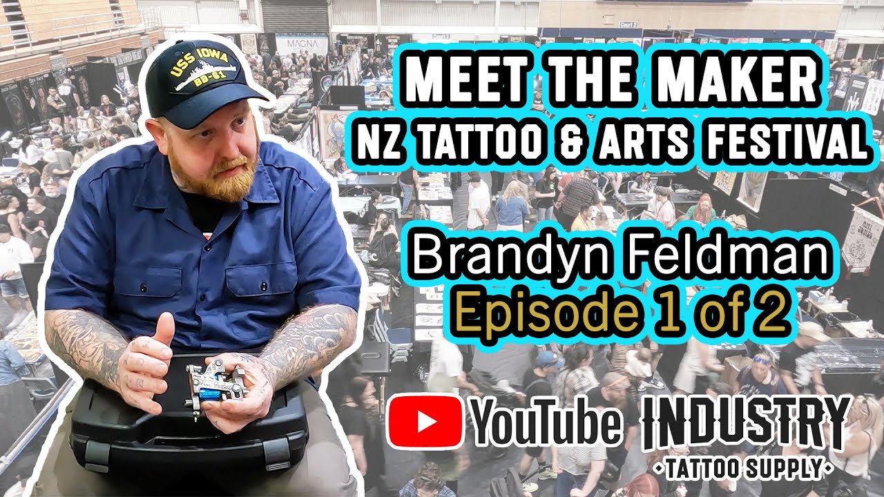 Meet the Craftsman: Episode 1 Brandyn Feldman NZ Tattoo & Arts Festival ...