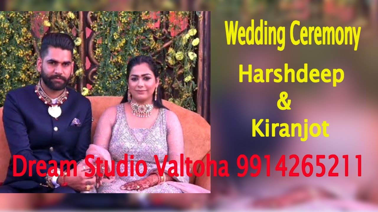 🔴Live/Wedding Ceremony/Harshdeep Singh Sandhu Kiranjot Kaur// Live on ...
