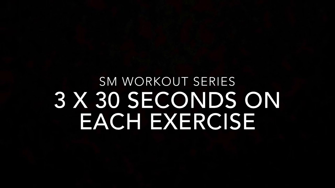 SM Workout Series #9 - YouTube