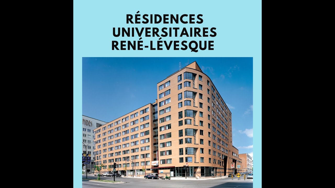 الدراسة في كندا:Résidence👨‍🎓👩‍🎓s universitaires René-Lévesque (الاقامة ...