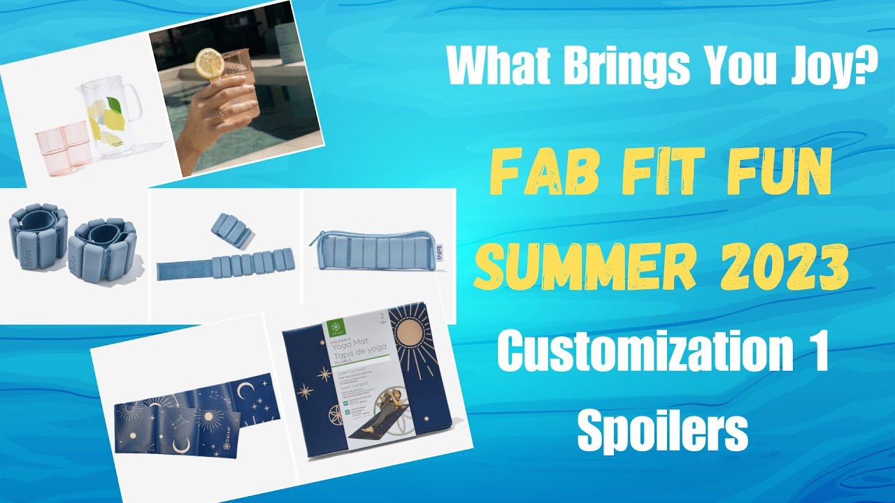 Fab Fit Fun Summer 2023 Box: Customization 1 Spoilers - YouTube