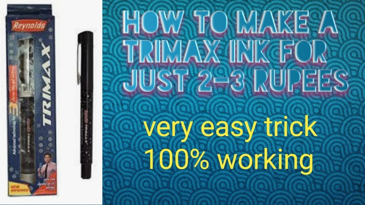 How to make a trimax ink for 2-3 rupees very easy trick at home [DIY ...