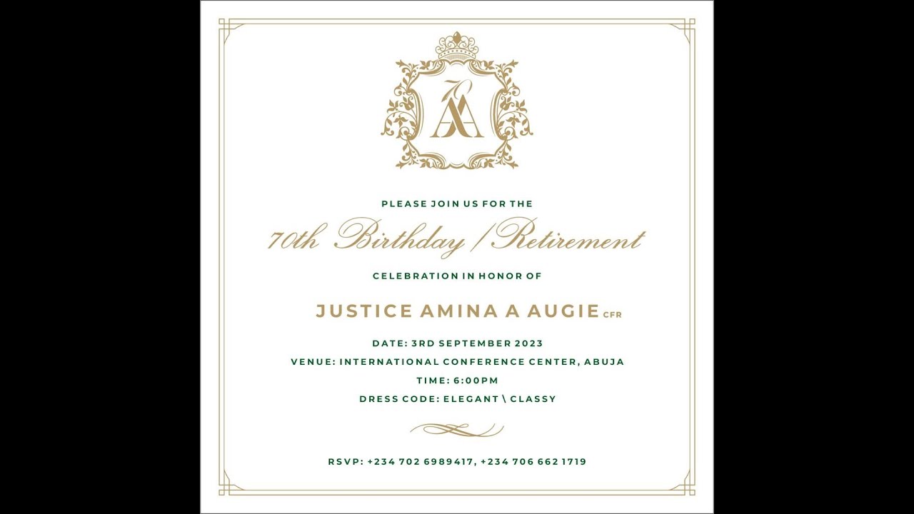 70th Birthday/Retirement CELEBRATION IN HONOR OF JUSTICE AMINA A AUGIE ...