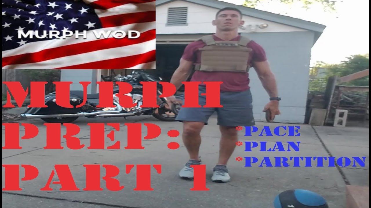 MURPH Workout Prep - Part 1 #heroworkout #bodyarmorworkout #MURPH - YouTube