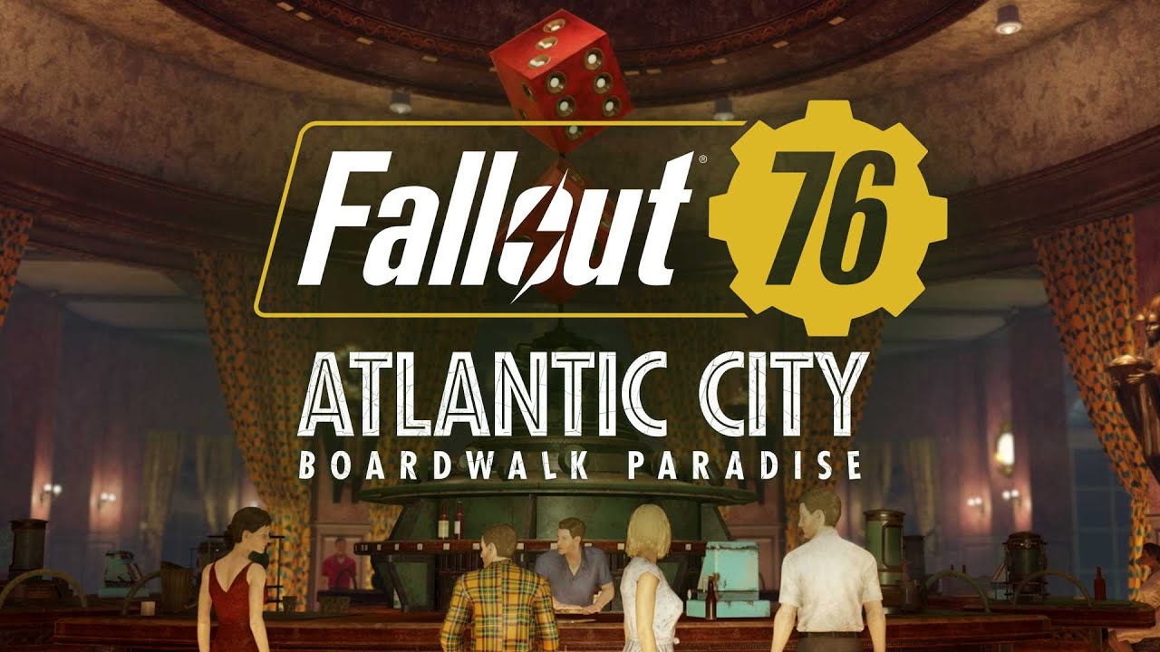 Fallout 76: Atlantic City - Boardwalk Paradise Gameplay Trailer - YouTube