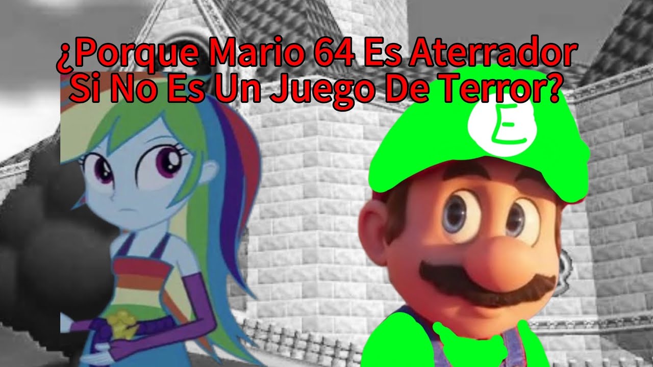 ¿Porque Mario 64 Es Aterrador Si No Es Un Juego De Terror? (Especial De ...