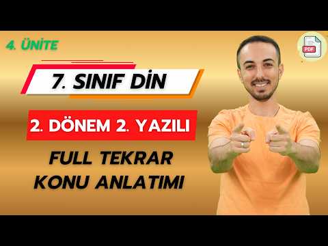 7. Sınıf Din Kültürü 2. Dönem 2. Yazılıya Hazırlık #2026
