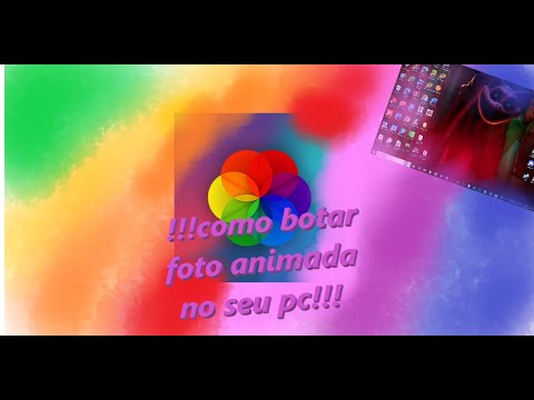 !!!COMO BOTAR FOTO ANIMADA DE FUNDO NO SEU PC!!! - YouTube