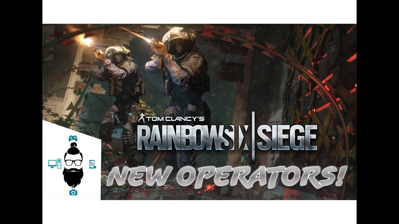Rainbow Six Siege Gameplay - NEW OPERATORS! - PT 6 - YouTube
