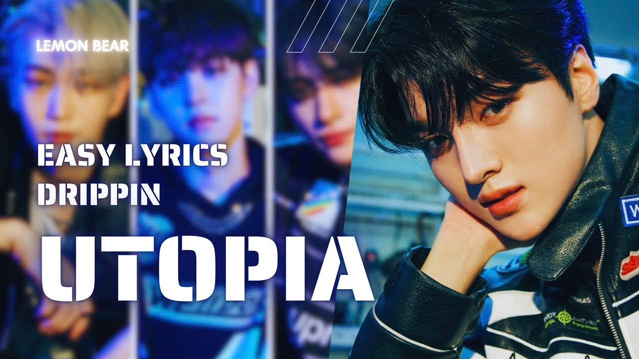DRIPPIN UTOPIA Easy Lyrics - YouTube