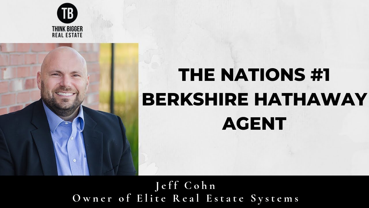 Jeff Cohn- The Nation's #1 Berkshire Hathaway Agent - YouTube