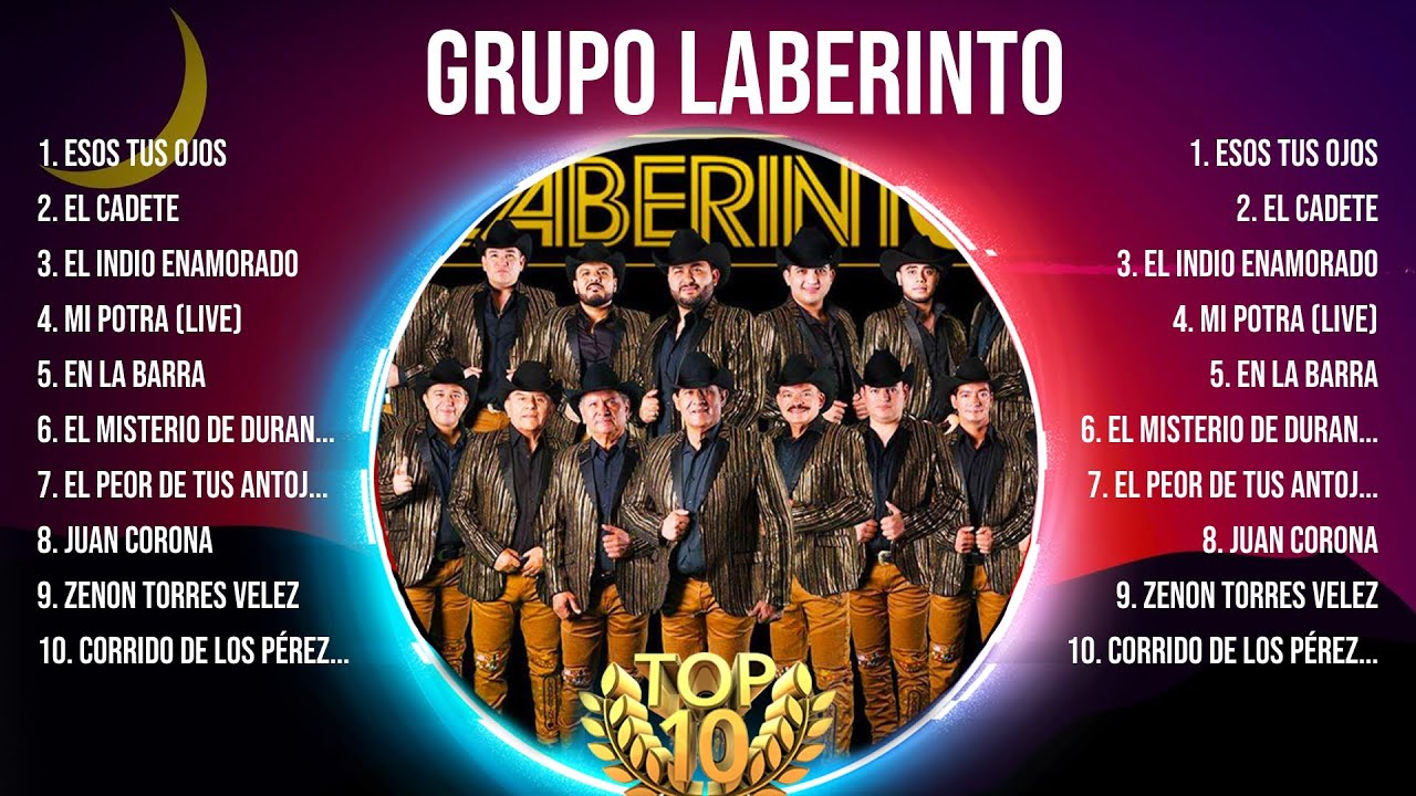 Grupo Laberinto ~ 10 Grandes Exitos, Mejores Éxitos, Mejores Canciones ...