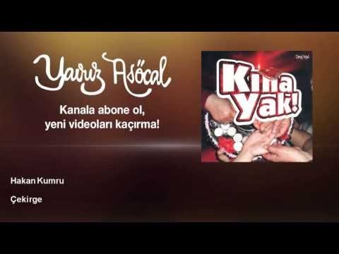 Hakan Kumru - Çekirge