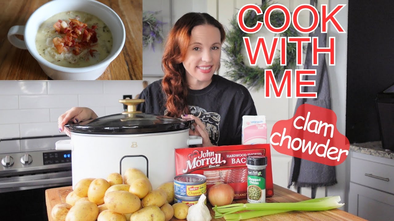 In The Mood For Some Clam Chowder? Join Me In The Kitchen For A Quick ...