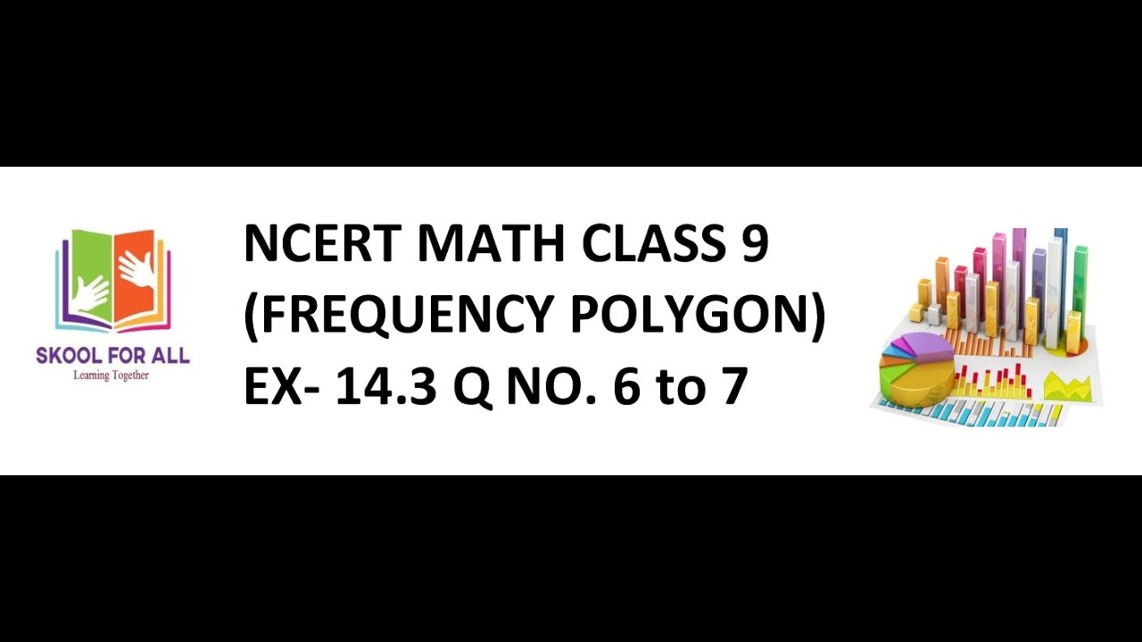 How to make Frequency Polygon? Ncert Math Class 9 Ex 14.3 Q No. 6 & 7 ...