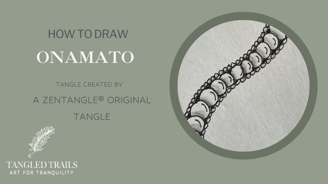 How to Draw Tangle Pattern Onamato for new tanglers/Certified Zentangle Teacher - YouTube