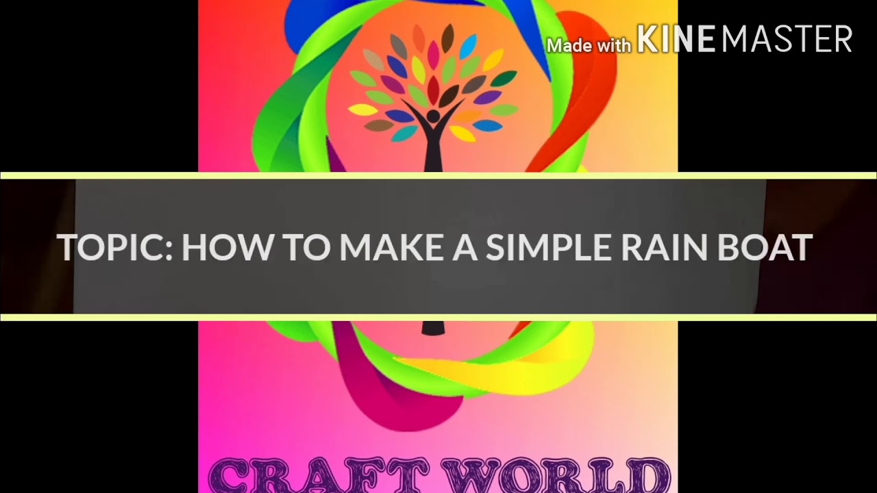 How to make a simple rain boat in paper by craft world. - YouTube