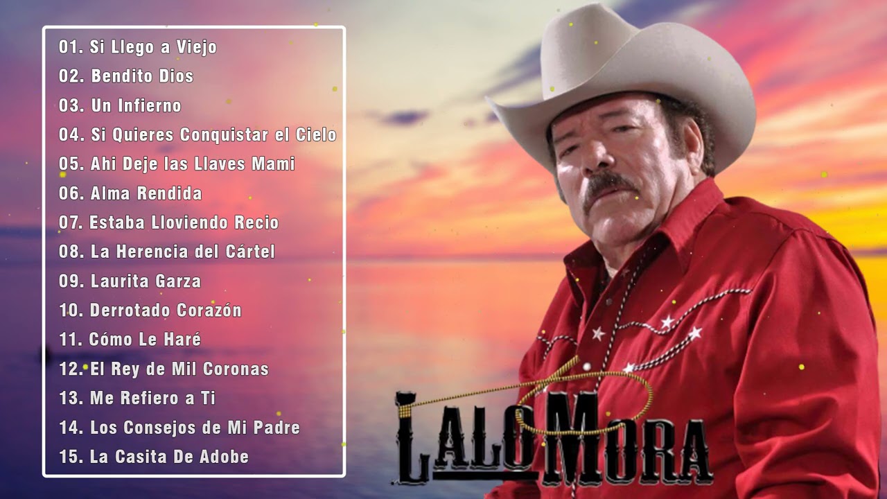 Canciones De Lalo Mora