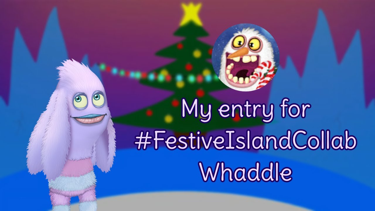 Whaddle - My entry for #FestiveIslandCollab from My Singing Mammotts ...