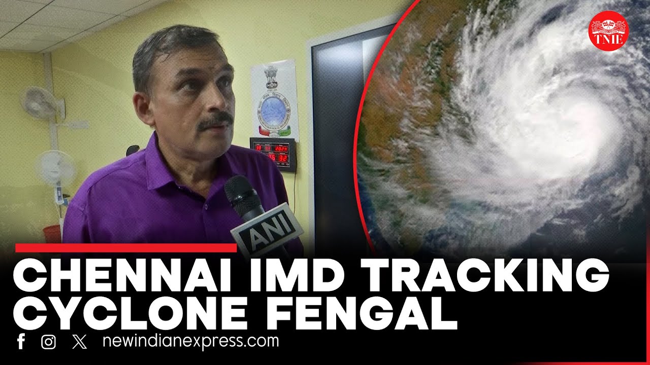 Cyclone Fengal | “Moving at rate of 10km/hour…” Chennai IMD Head briefs ...