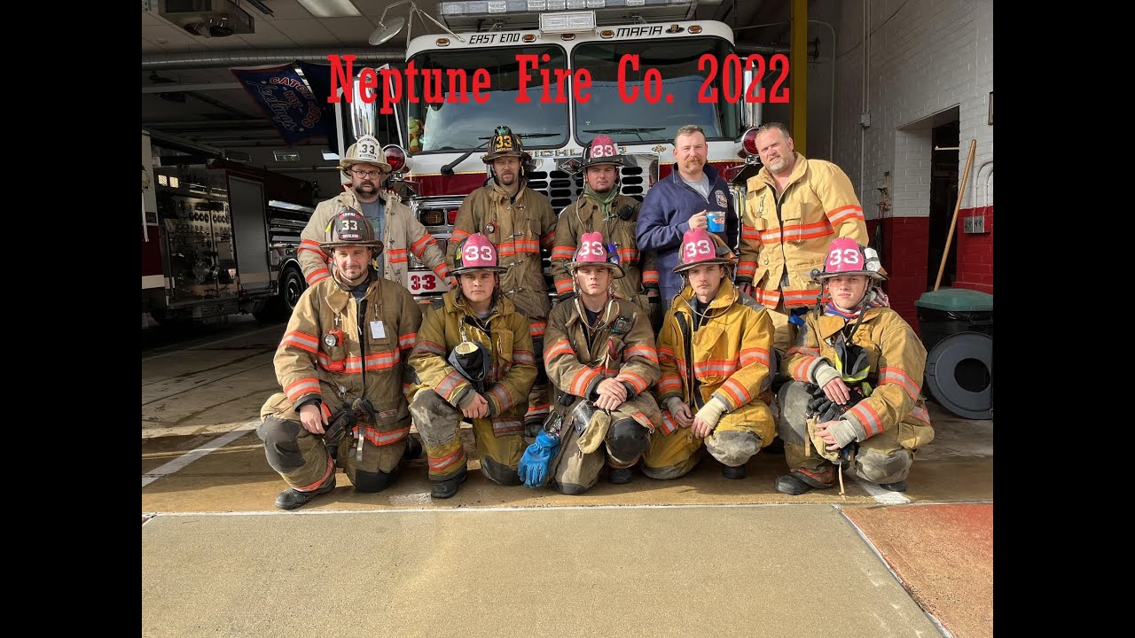 Neptune Fire Co.33 2022 "A Year On The East Side" - YouTube